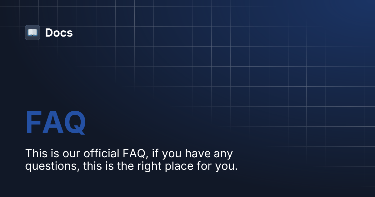 FAQ | Docs