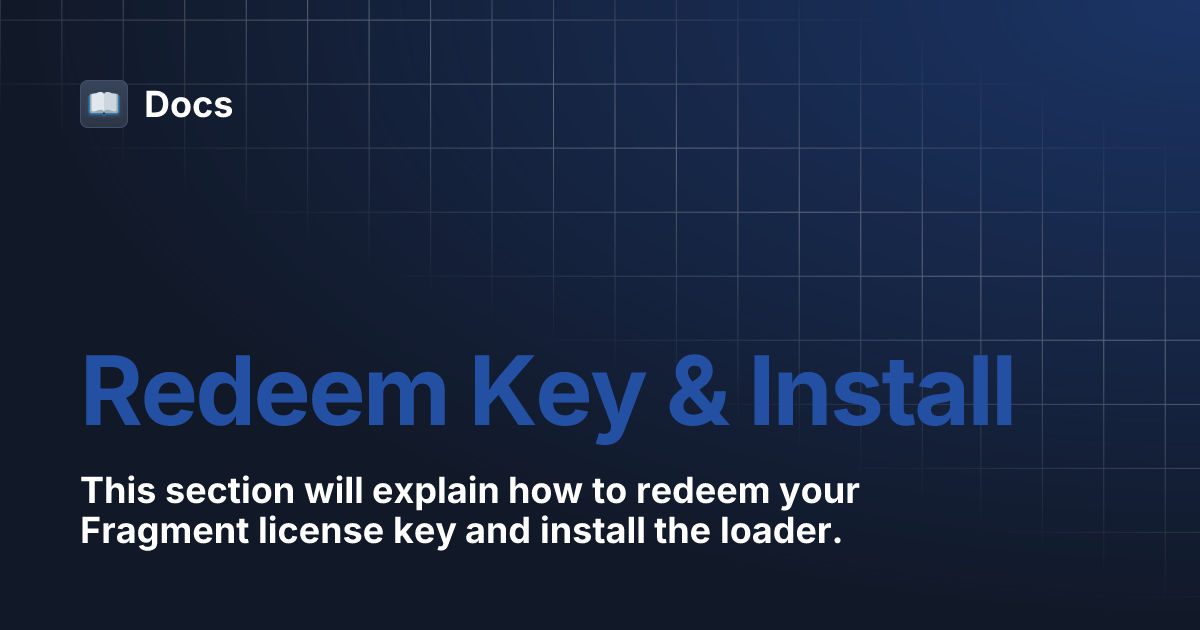 Redeem Key & Install | Docs