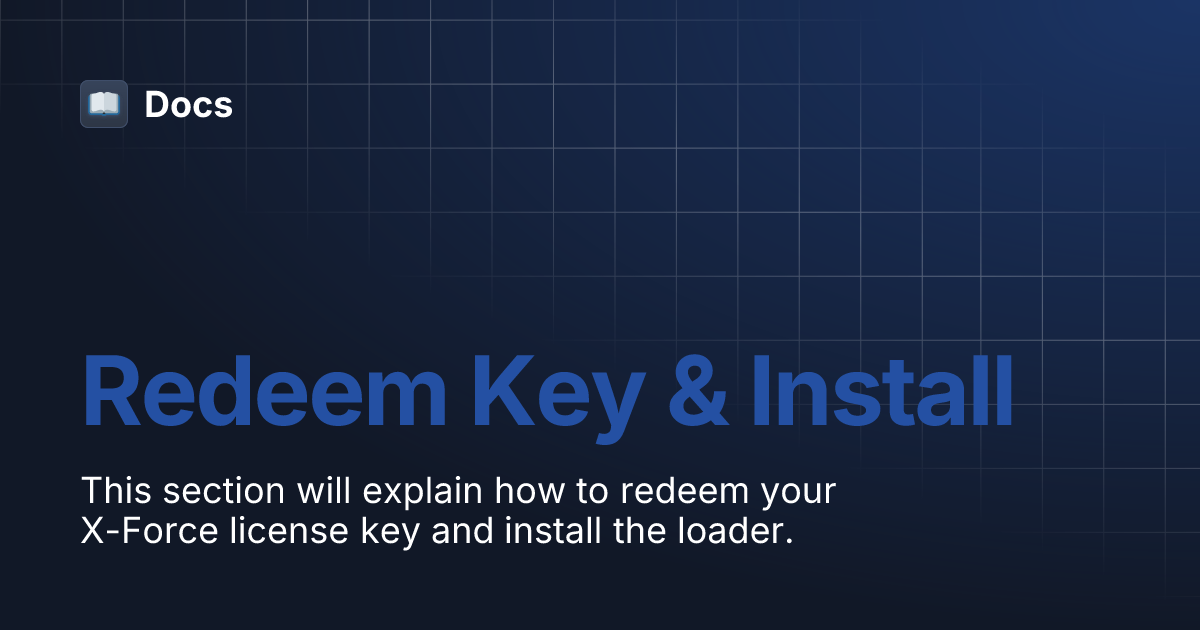 Redeem Key & Install | Docs